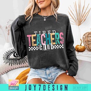 Tired Teachers Club PNG Retro Teacher Png First Day of School Funny ...