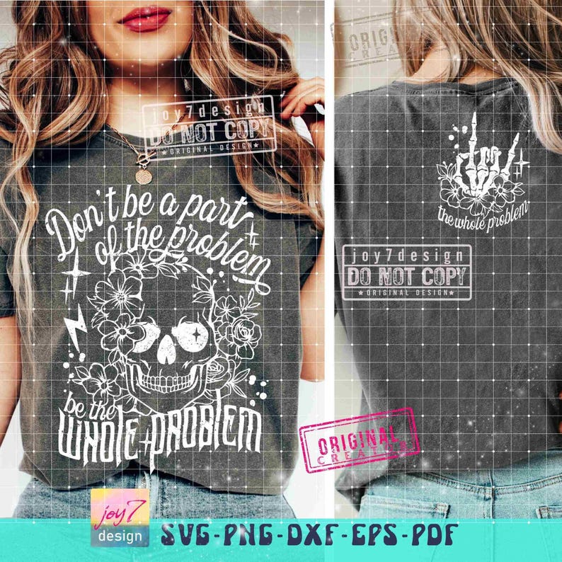 Sarcastic Dont Be Part of the Problem Be the Whole Problem SVG PNG ...