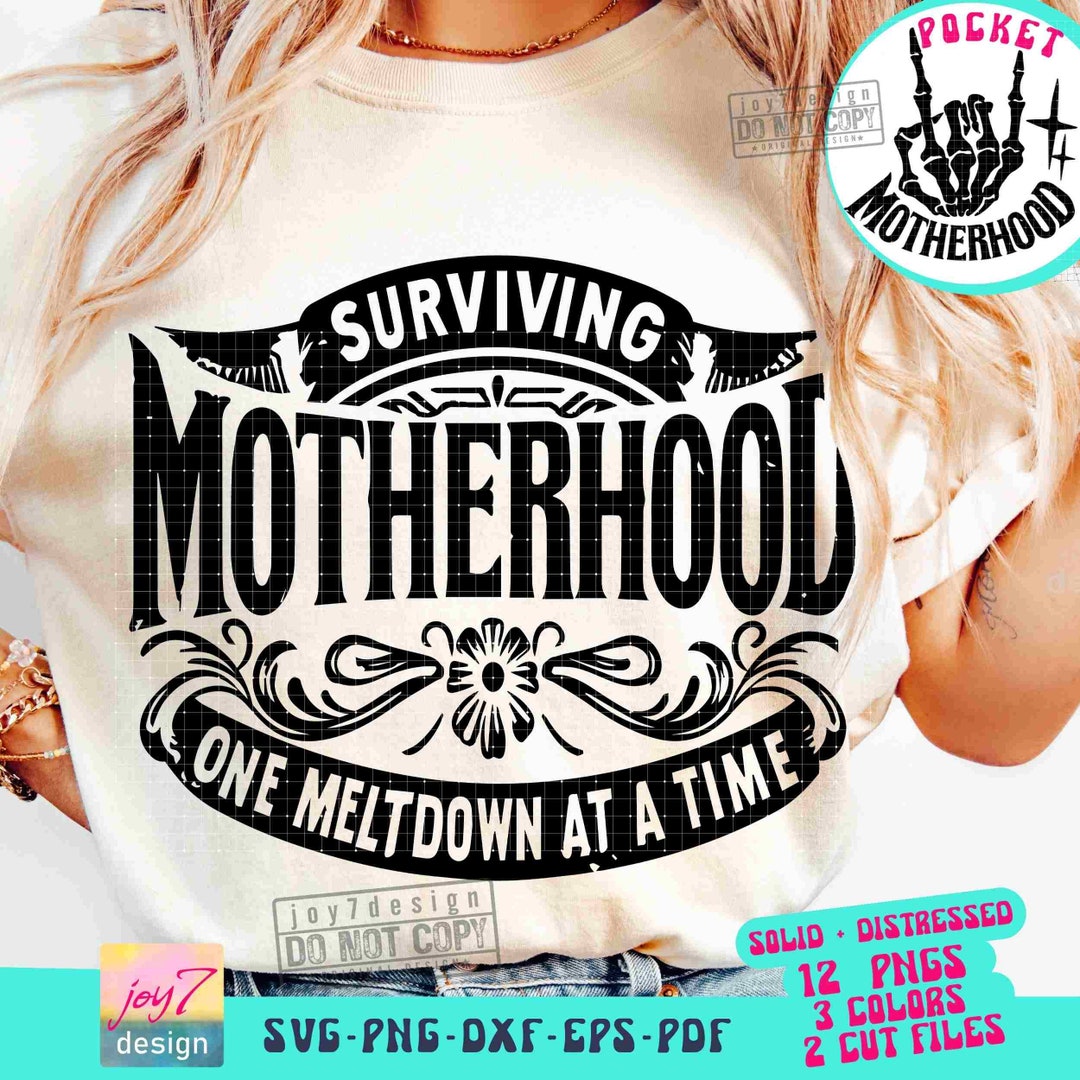 Surviving Motherhood SVG PNG Funny Mom Funny Png Trendy Mom Png Sarcastic Mother Retro Mom Shirt ...