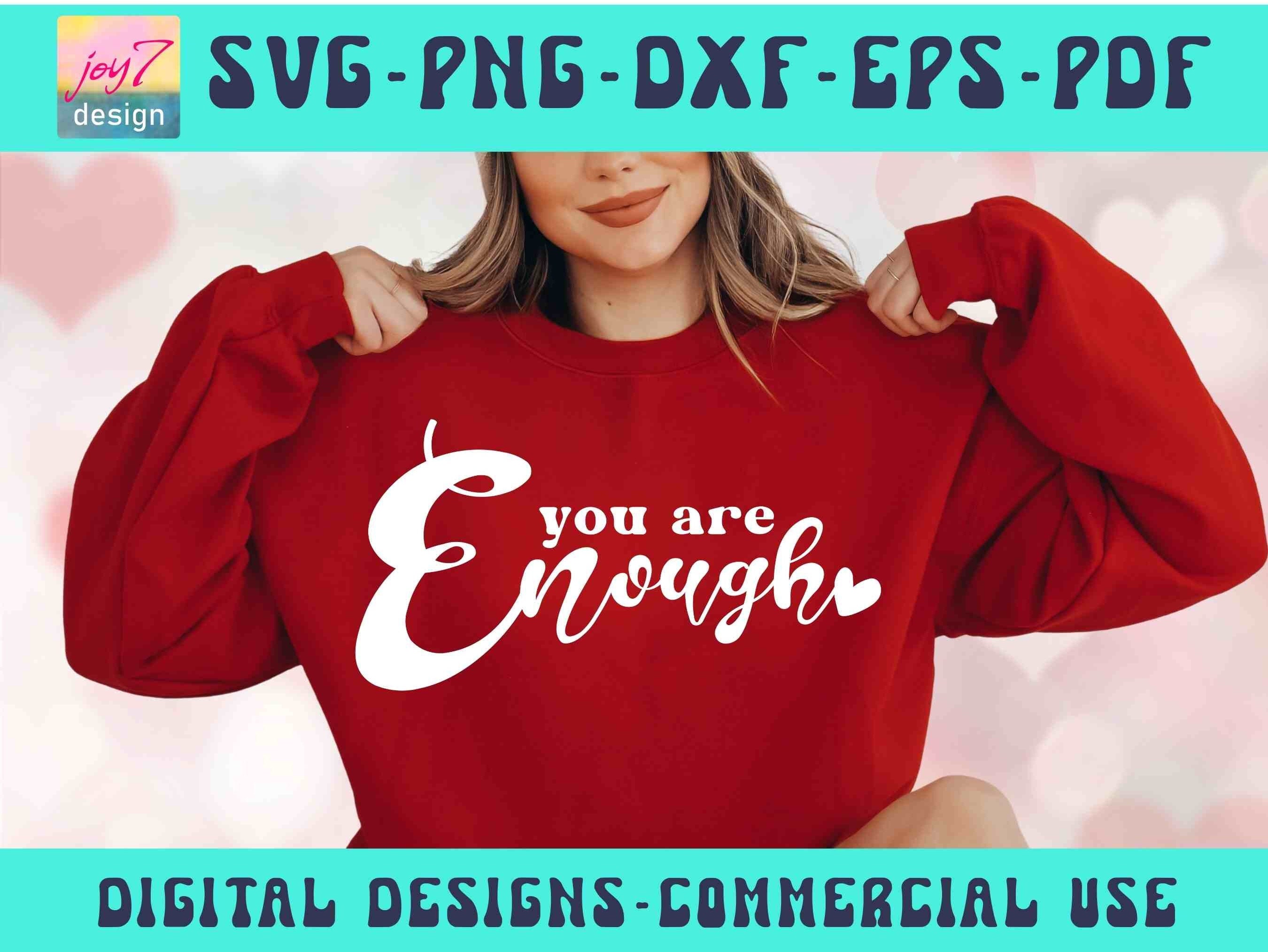 You Are Enough SVG PNG Positive Svg Mental Health Svg - Etsy Ireland