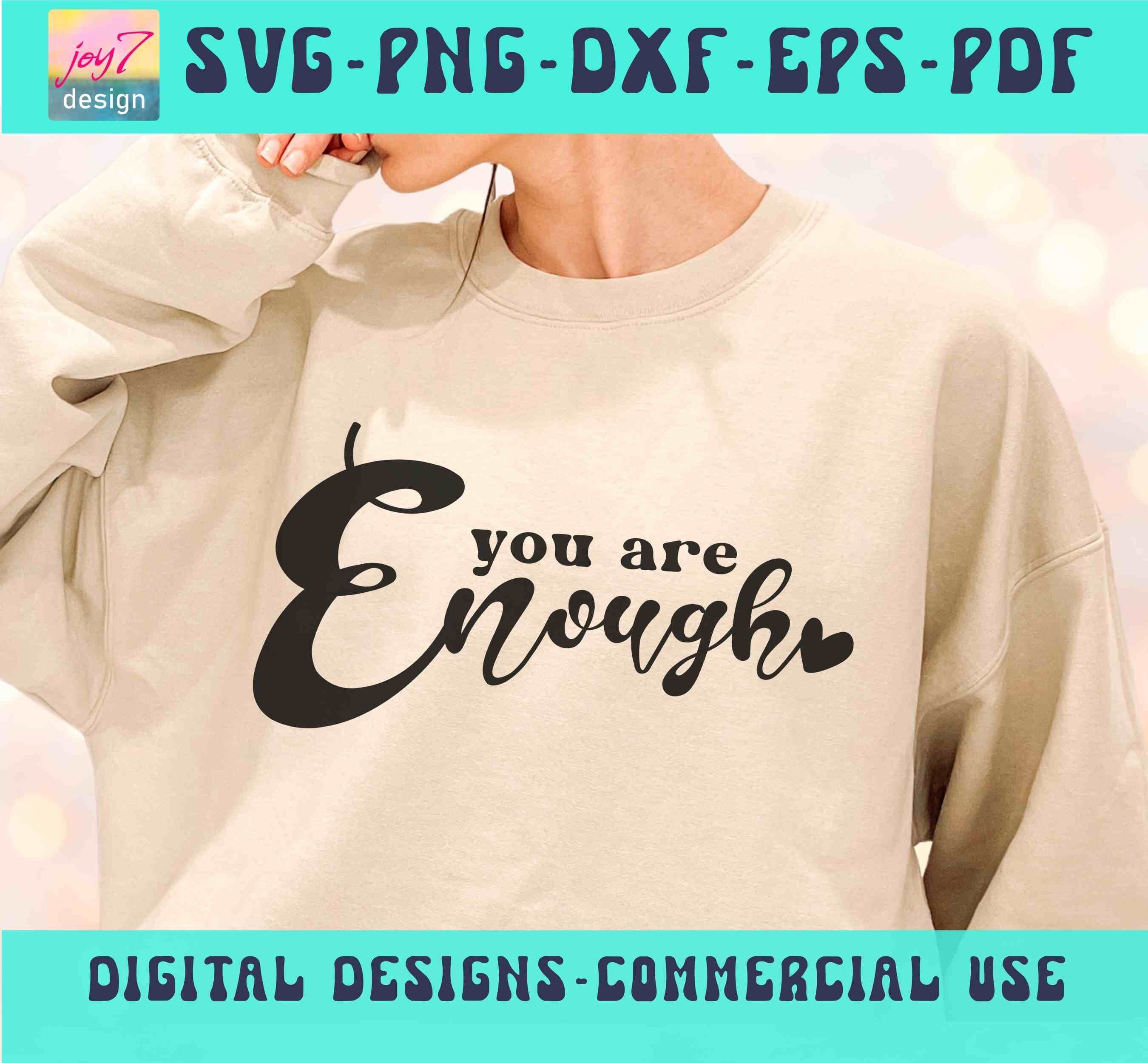 You Are Enough SVG PNG Positive Svg Mental Health Svg - Etsy Ireland