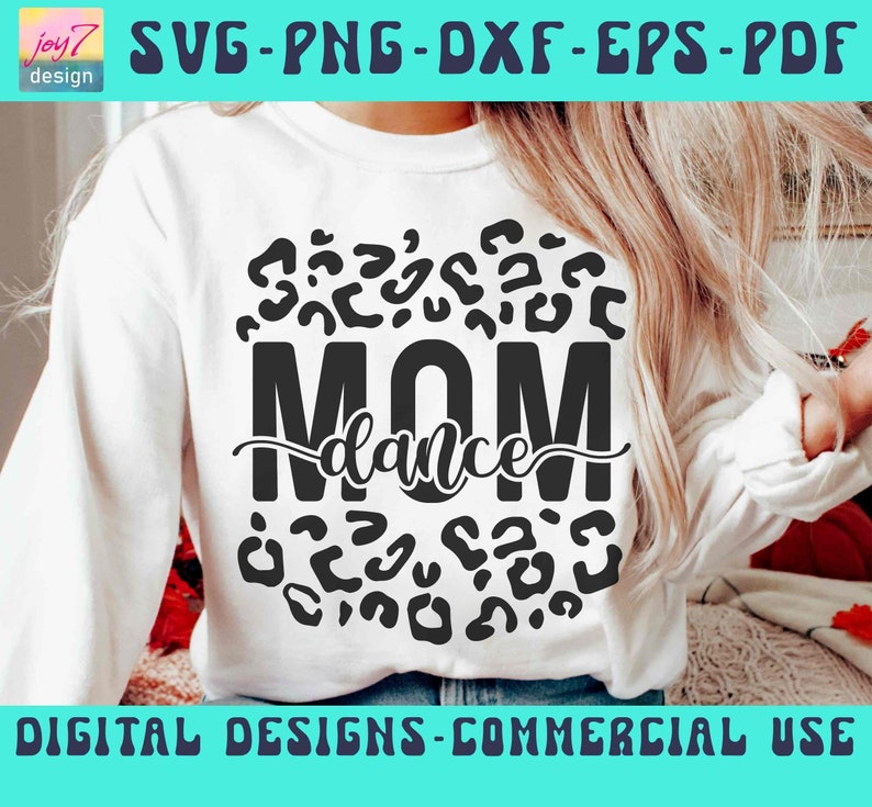 Dance Mom SVG PNG Pdf Dxf Eps POD Leopard Mom Cheetah Mom - Etsy