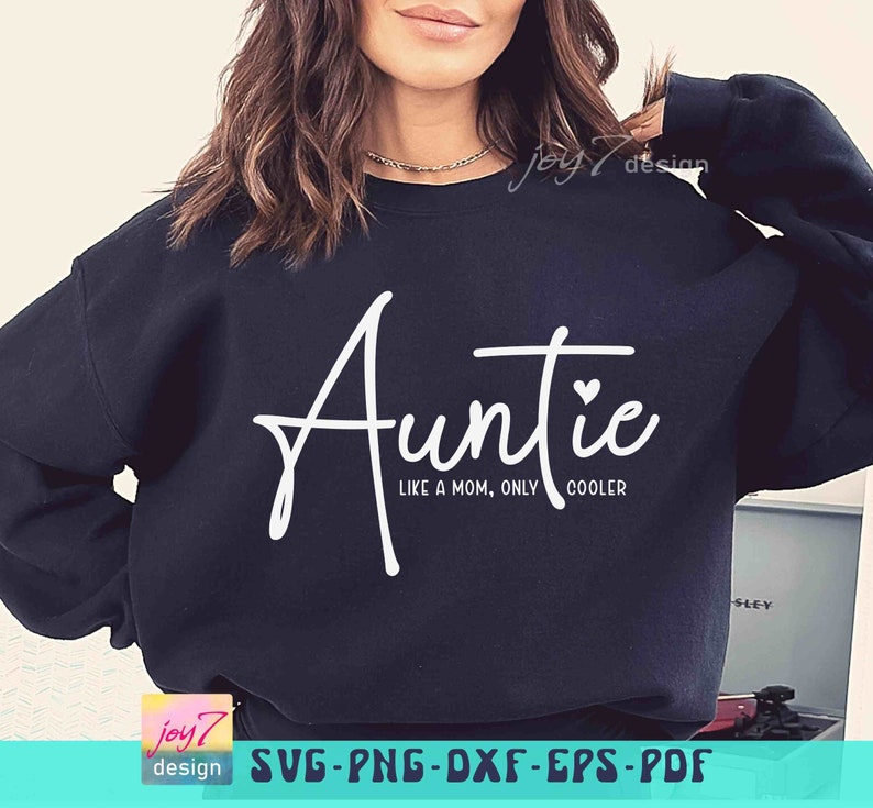 Auntie Svg Aunt Like a Mom Only Cooler BAE SVG Auntie Svg - Etsy