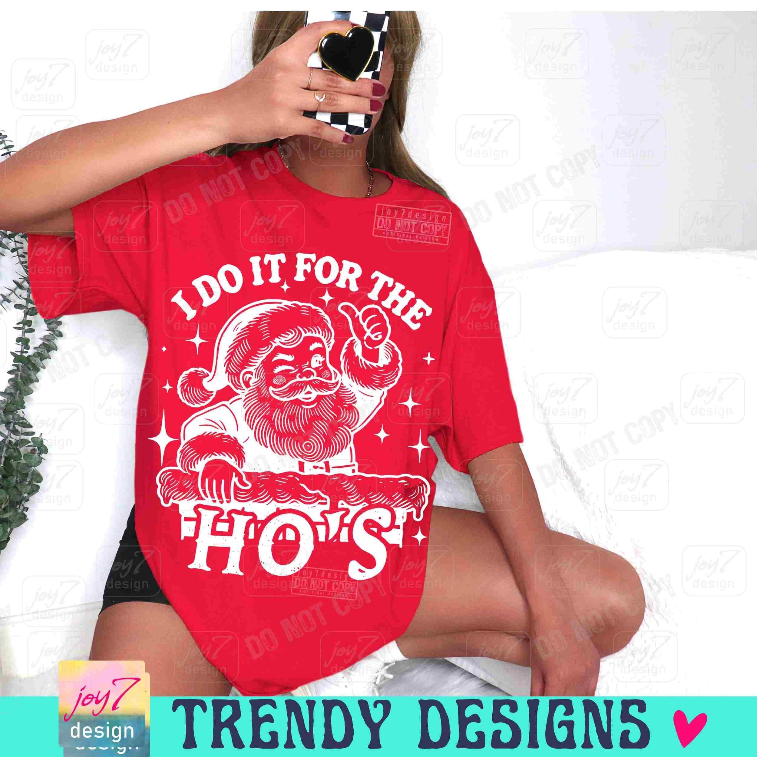 I Do It for the Hos Funny Santa PNG Sarcastic Christmas Humor Retro ...