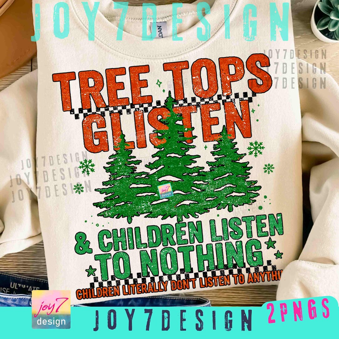 Tree Tops Glisten PNG Funny Retro Christmas Mom Digital Design Trendy ...