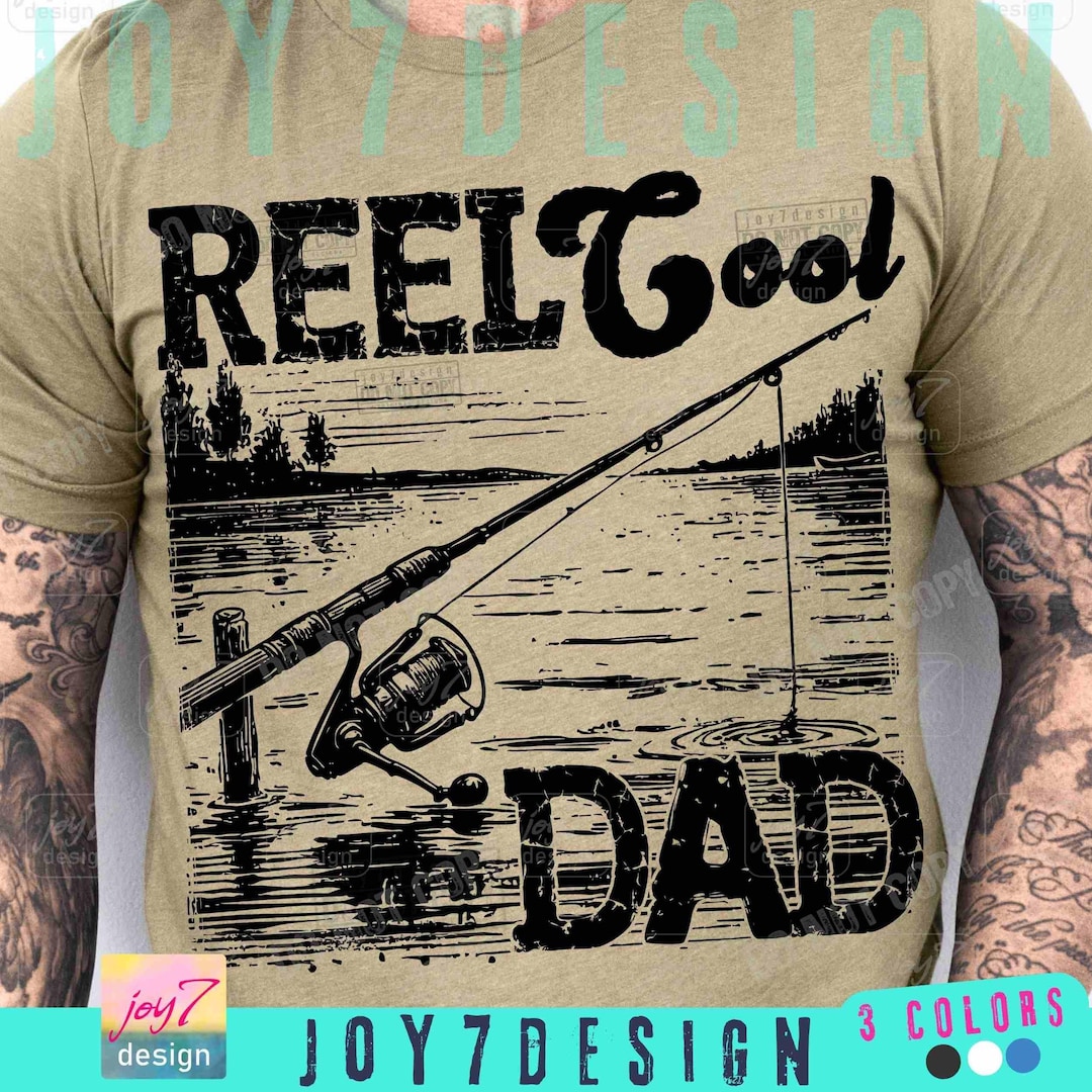 Reel Cool Dad PNG Fishing Dad Funny Fathers Day Dad Png Trendy Father ...