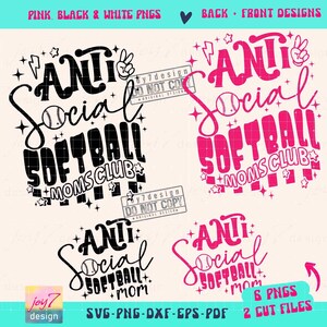 Antisocial Softball Moms Club SVG PNG Softball Mom Funny Softball Svg ...
