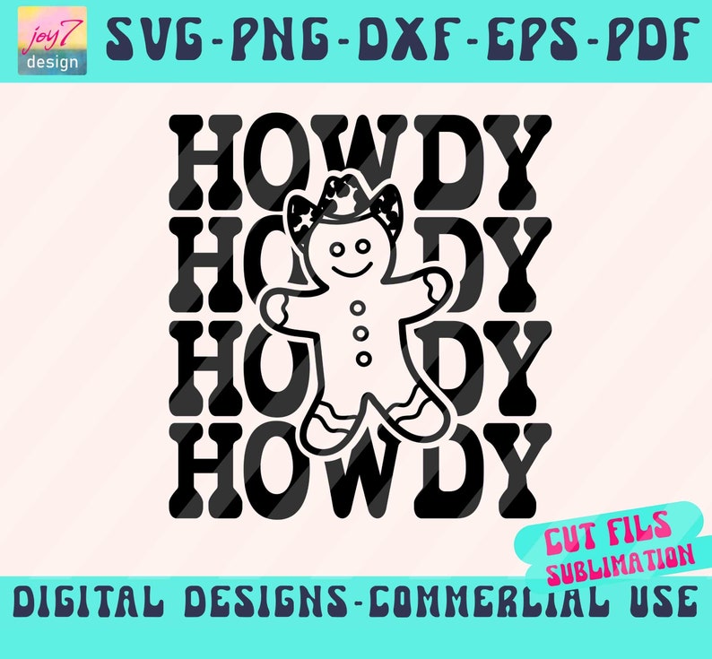 Howdy Cowboy Gingerbread SVG PNG Pdf Dxf Eps Howdy Svg Howdy - Etsy Ireland