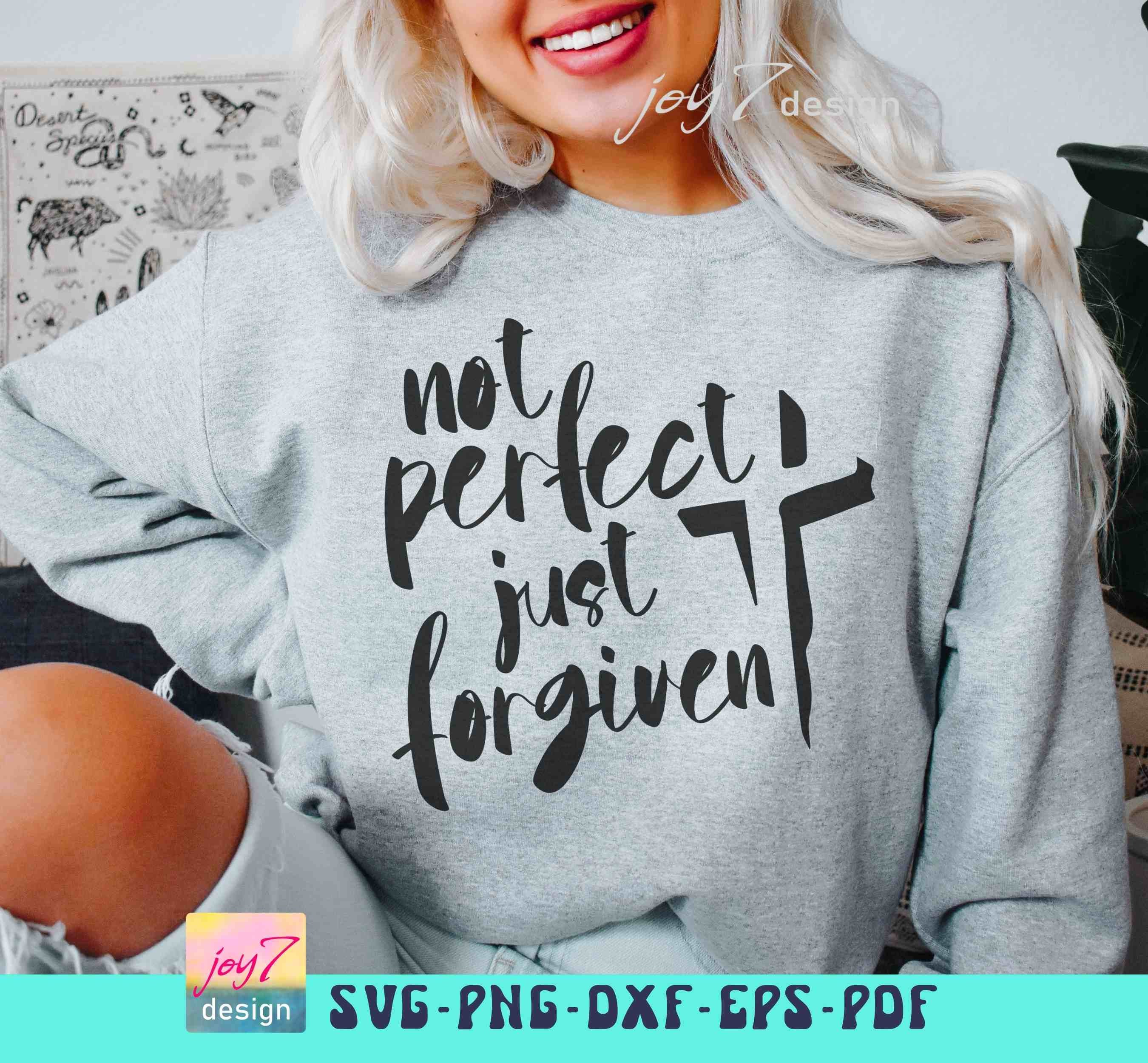 Not Perfect Just Forgiven SVG PNG Scripture Svg Faith Svg - Etsy