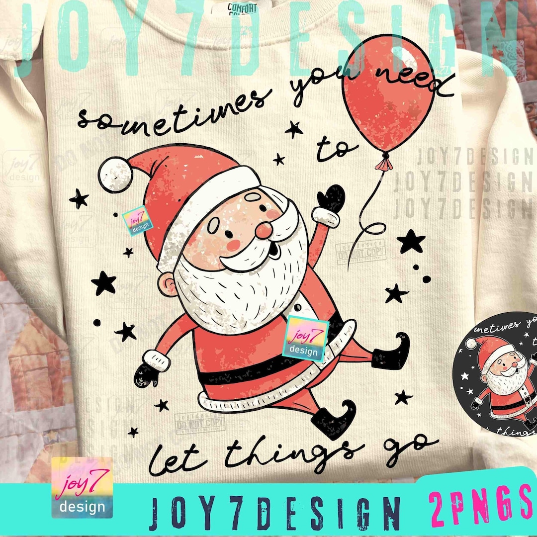 Santa With a Balloon Let Things Go Positive Quote Christmas PNG Trendy ...