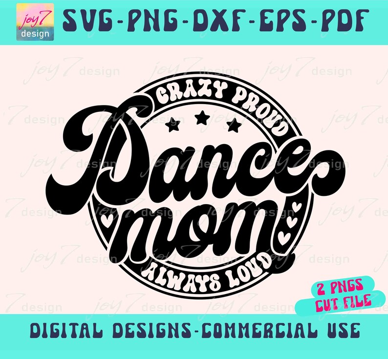 Dance Mom SVG PNG Proud Dance Mom Dance Mom Shirt Svg Dance - Etsy