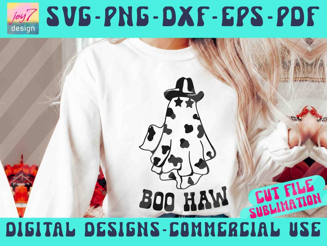 Ghost SVG PNG, Cowboy Svg, Boo Haw Svg, Spooky Vibes Svg, Scary Ghost ...