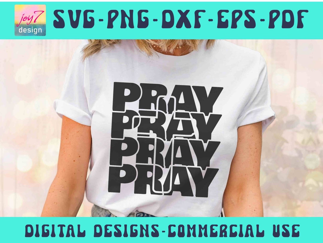 Pray SVG PNG, Religious Svg, Christian Svg, Cross Svg, Scripture Svg ...