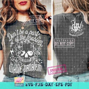 The Whole Problem Funny Sarcastic SVG PNG Funny Adult Humor Skeleton ...