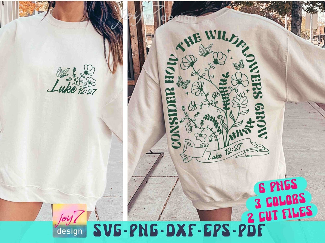 Buy Bible Verse SVG PNG Consider How the Wildflowers Grow Luke 12 27 ...