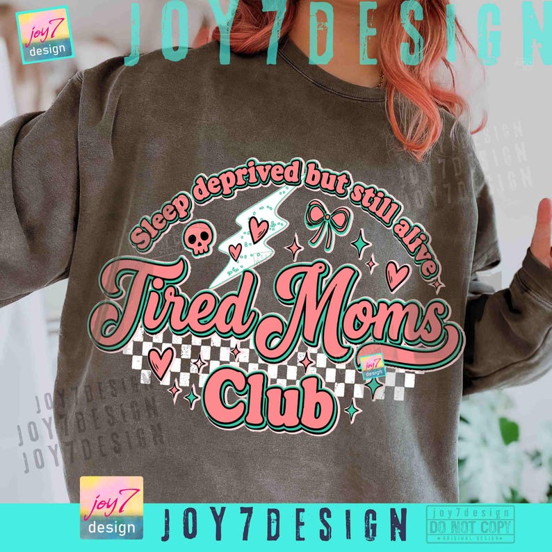 Sleep Deprived Tired Moms Club PNG Funny Moms Life Retro ORIGINAL ...