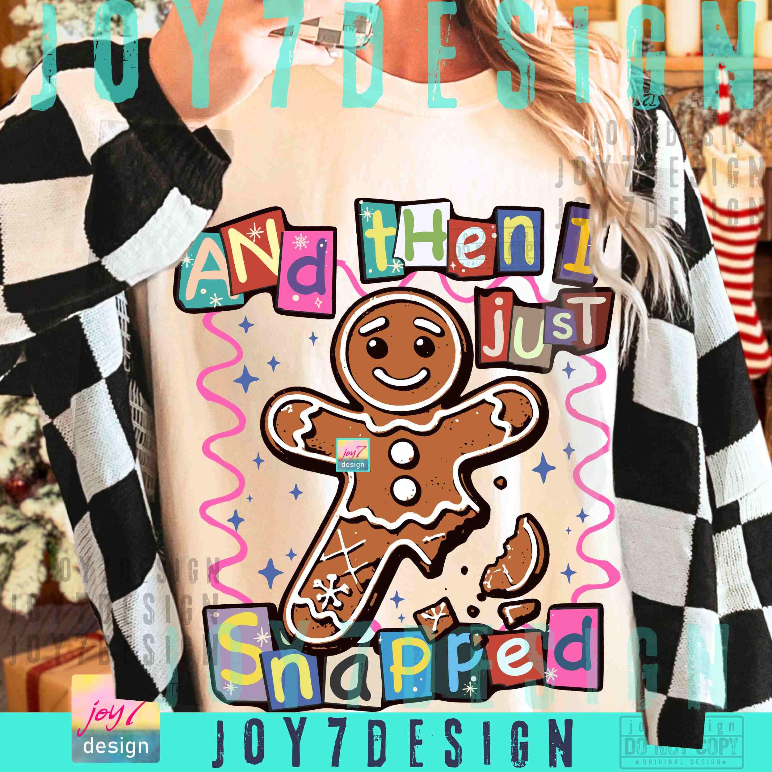 Trendy Gingerbread and Then I Just Snapped PNG Preppy Cutout Trendy ...