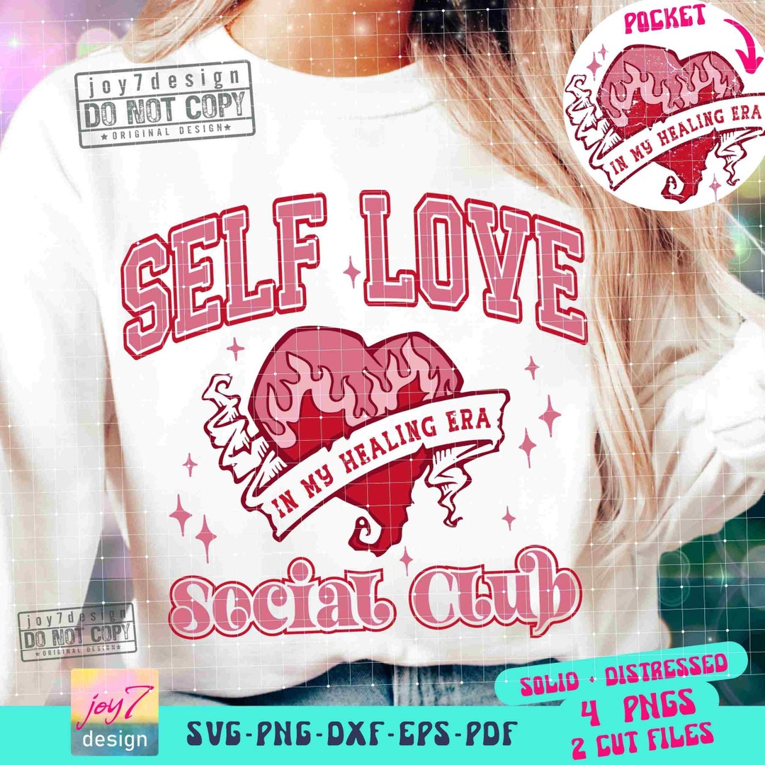 Self Love Social Club SVG PNG Retro Valentine Self Love Club Svg Funny ...