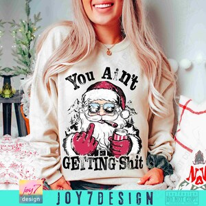 Santa Middle Finger PNG You Aint Getting Shit Funny Sarcastic Christmas ...
