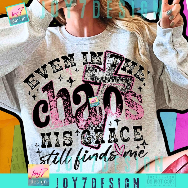 Even in the Chaos His Grace Finds Me PNG Bible Verse Faith Checkered ...