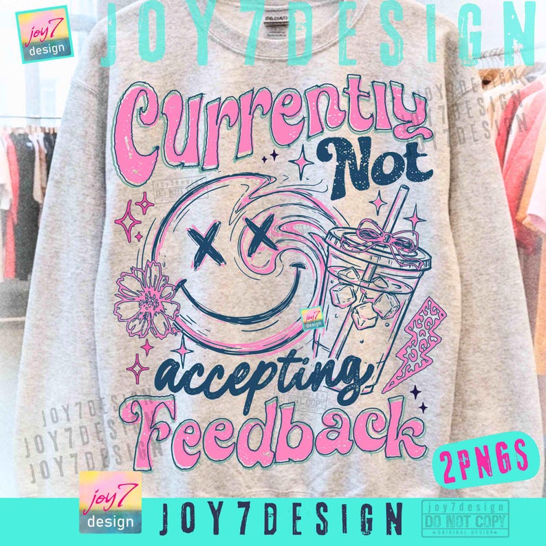 Currently Not Accepting Feedback PNG Sarcastic Trendy Doodle Snarky ...