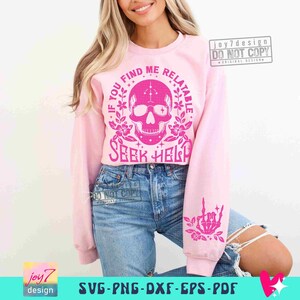 Sarcastic If You Find Me Relatable SVG PNG Snarky Png Adult Humor ...