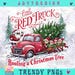 Little Red Truck Hauling a Christmas Tree PNG Funny Christmas Trendy ...