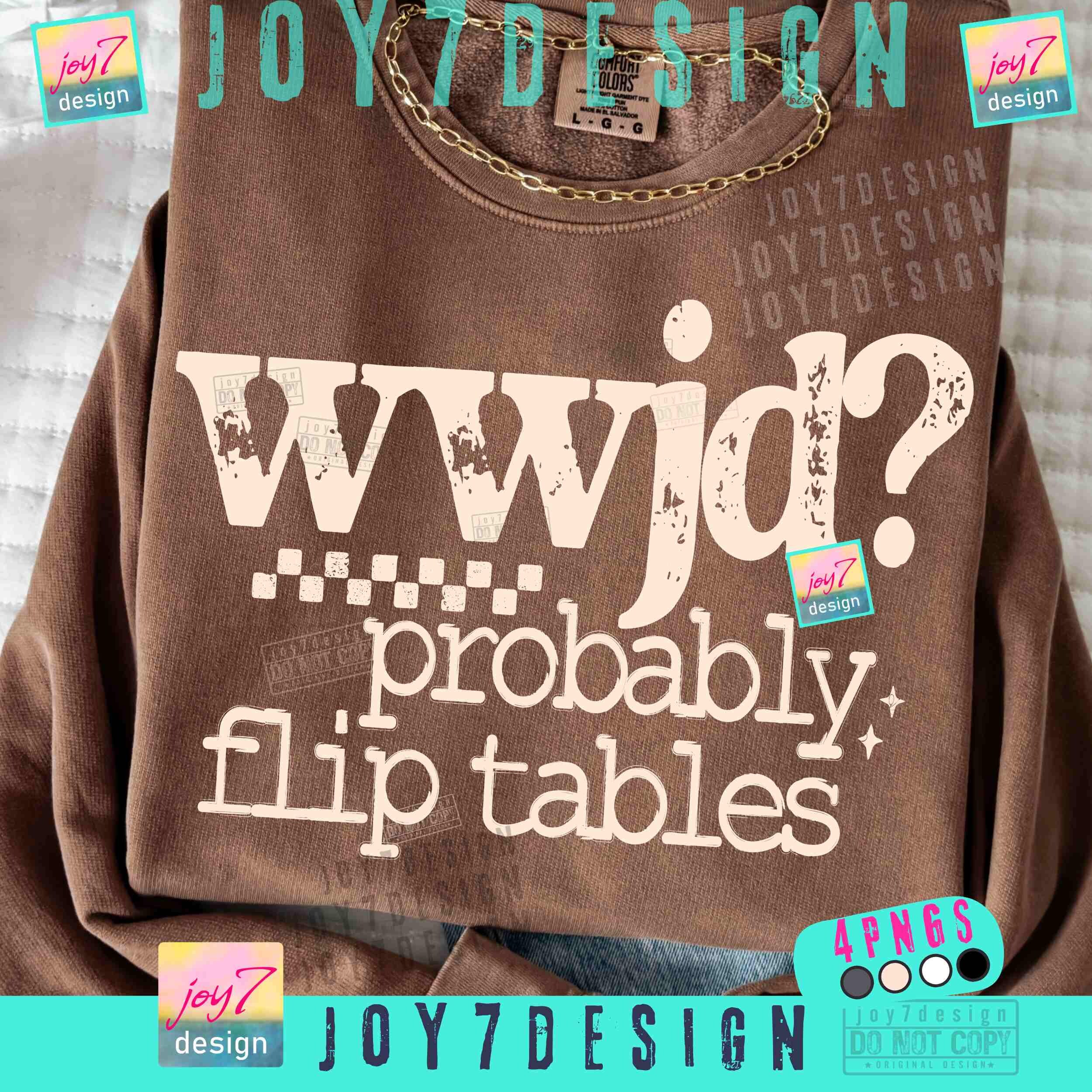Funny Christian PNG WWJD Probably Flip Tables Sarcastic Quote Retro ...