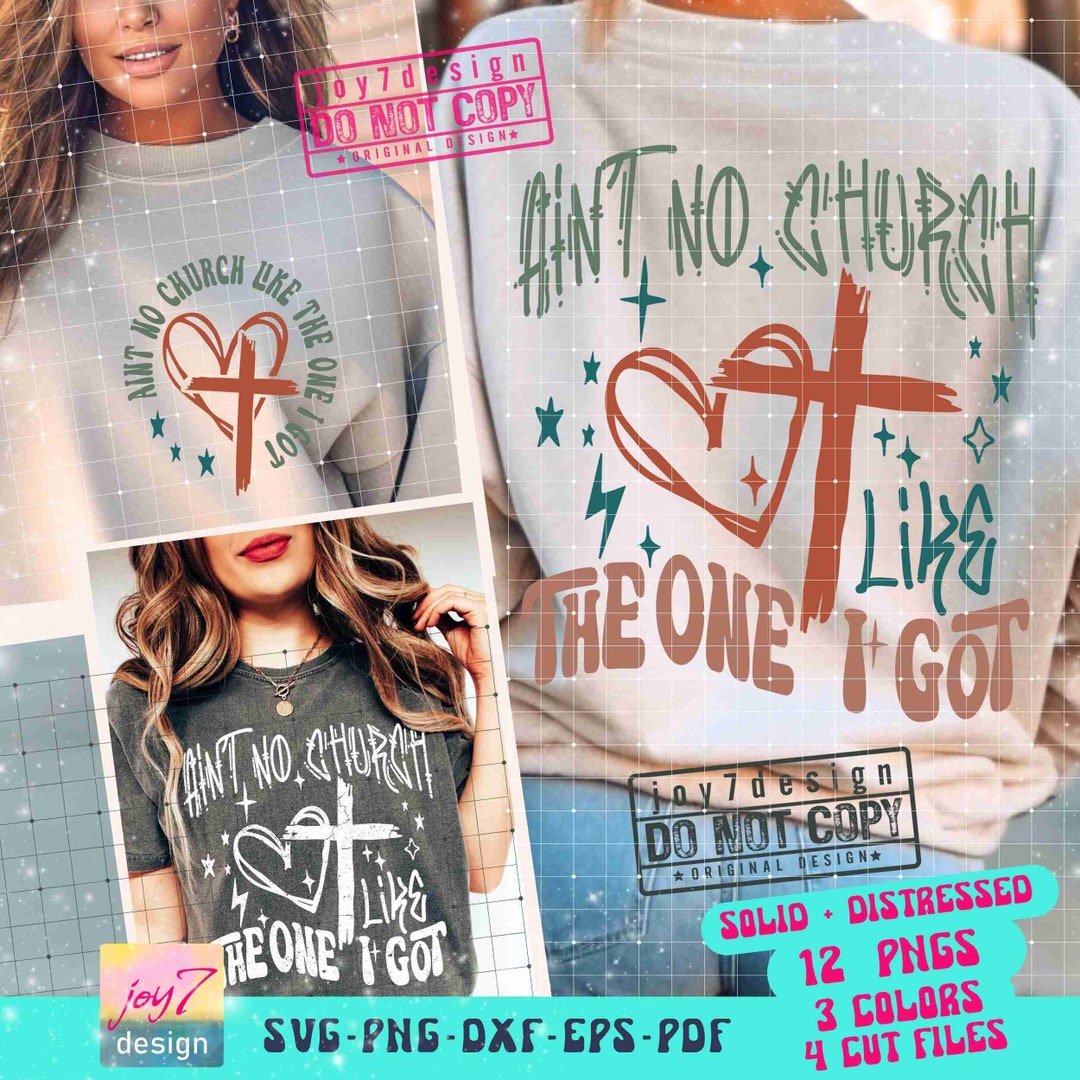 Aint No Church Like The One I Got Svg Png Funny Christian Svg Church