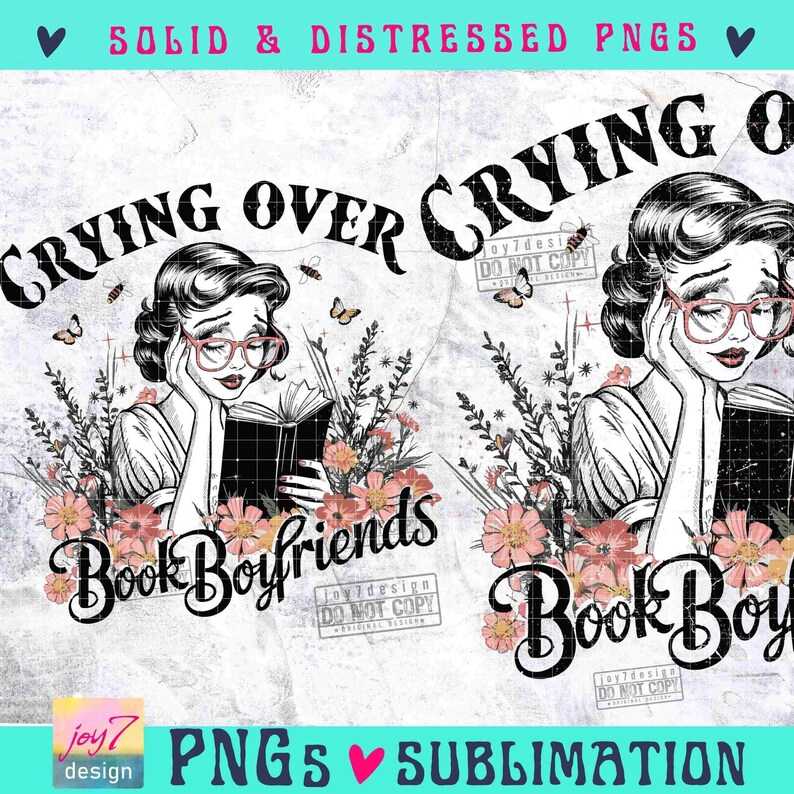 Crying Over Book Boyfriends PNG Book Girl Png Book Lover Png Flowers ...