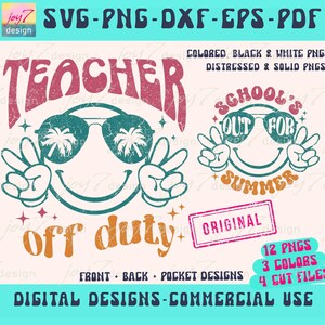 Teacher off Duty SVG PNG Teacher Summer Svg Funny Teacher Svg Last Day ...