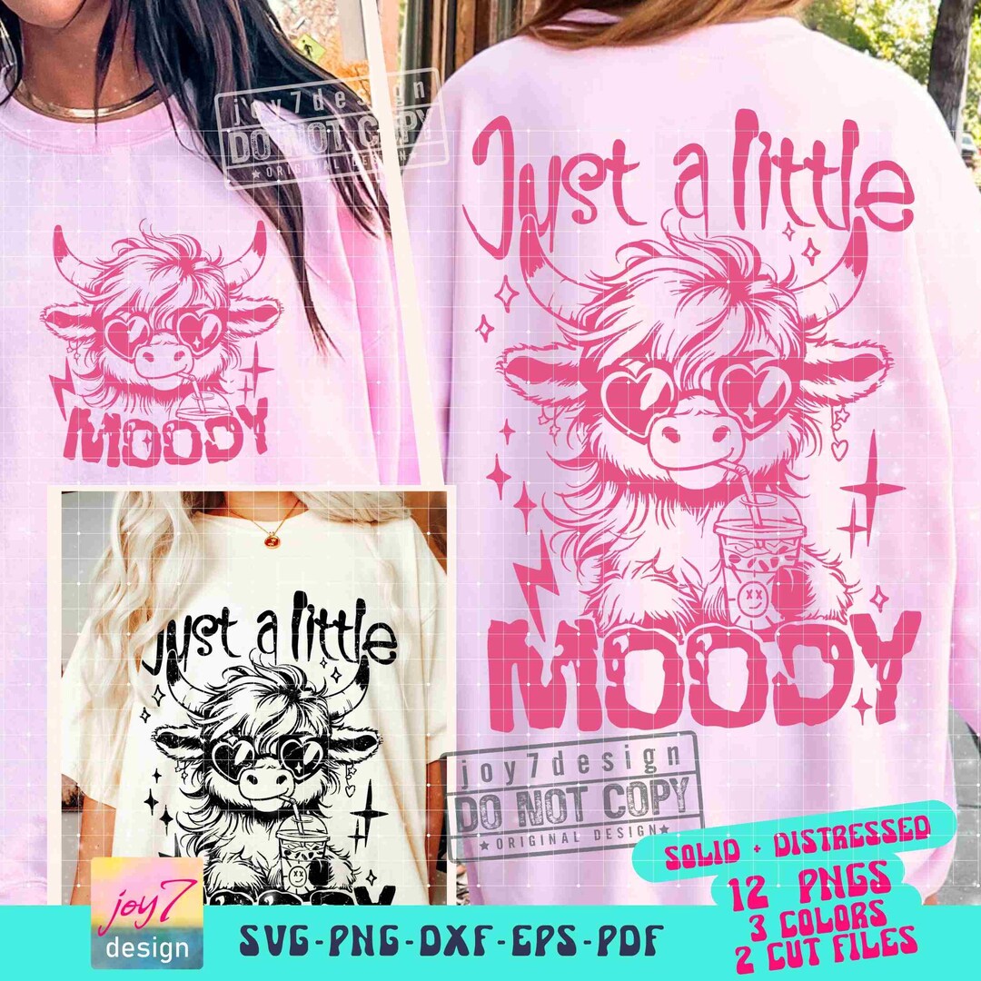 Just A Little Moody SVG PNG Funny Heifer Highland Cow Png Iced Coffee ...