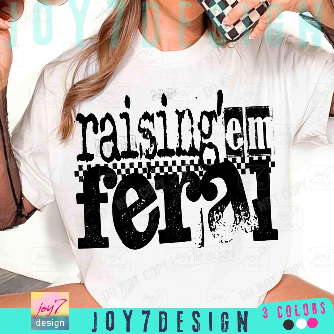 Raising Em Feral PNG Funny Mama Png Sarcastic Moms Shirt Retro ...