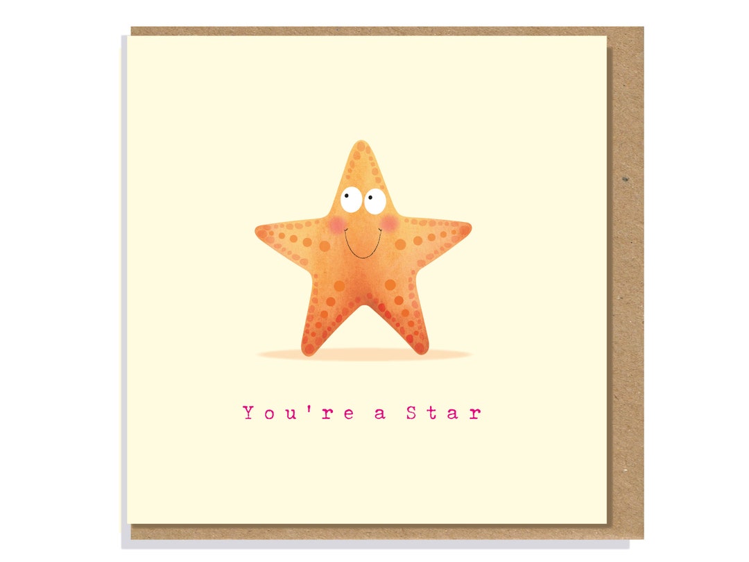 You're a Star Greetings Card/ Starfish Birthday Card/ Exams Passed Card/ Well Done/ Thank You ...