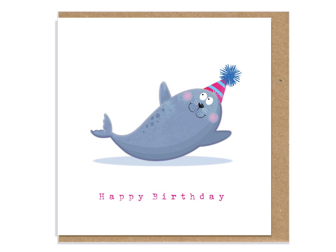 Seal Birthday Card/ Sea Life Greetings Card/ Cute Seal Greetings Card ...