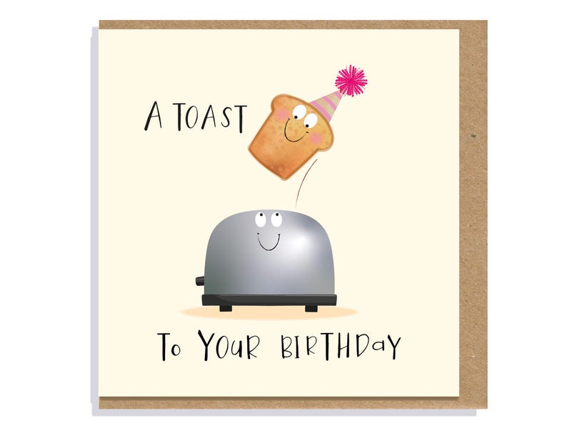 A Toast to Your Birthday Toaster and Toast Birthday Card/ Birthday ...