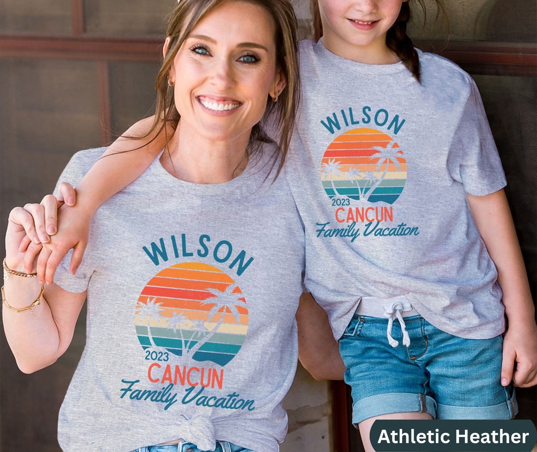 Cancun 2024 Custom Family Shirts, Family Matching Tees,custom Family ...