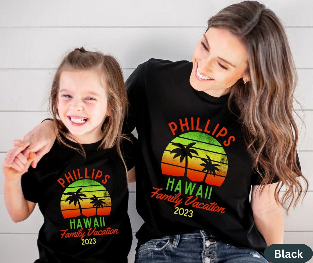 Hawaii 2024 Custom Family Shirts, Family Matching Tee,custom Family ...