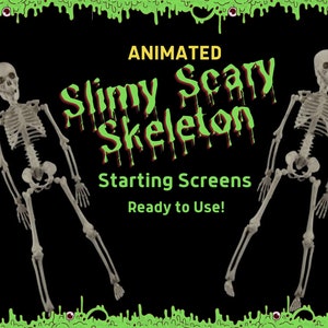 ANIMATED Slimy Skeleton Horror Screens for Twitch - Starting Soon, Brb ...