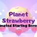 Strawberry Planet ANIMATED Kawaii Screens for Twitch - Starting Soon ...