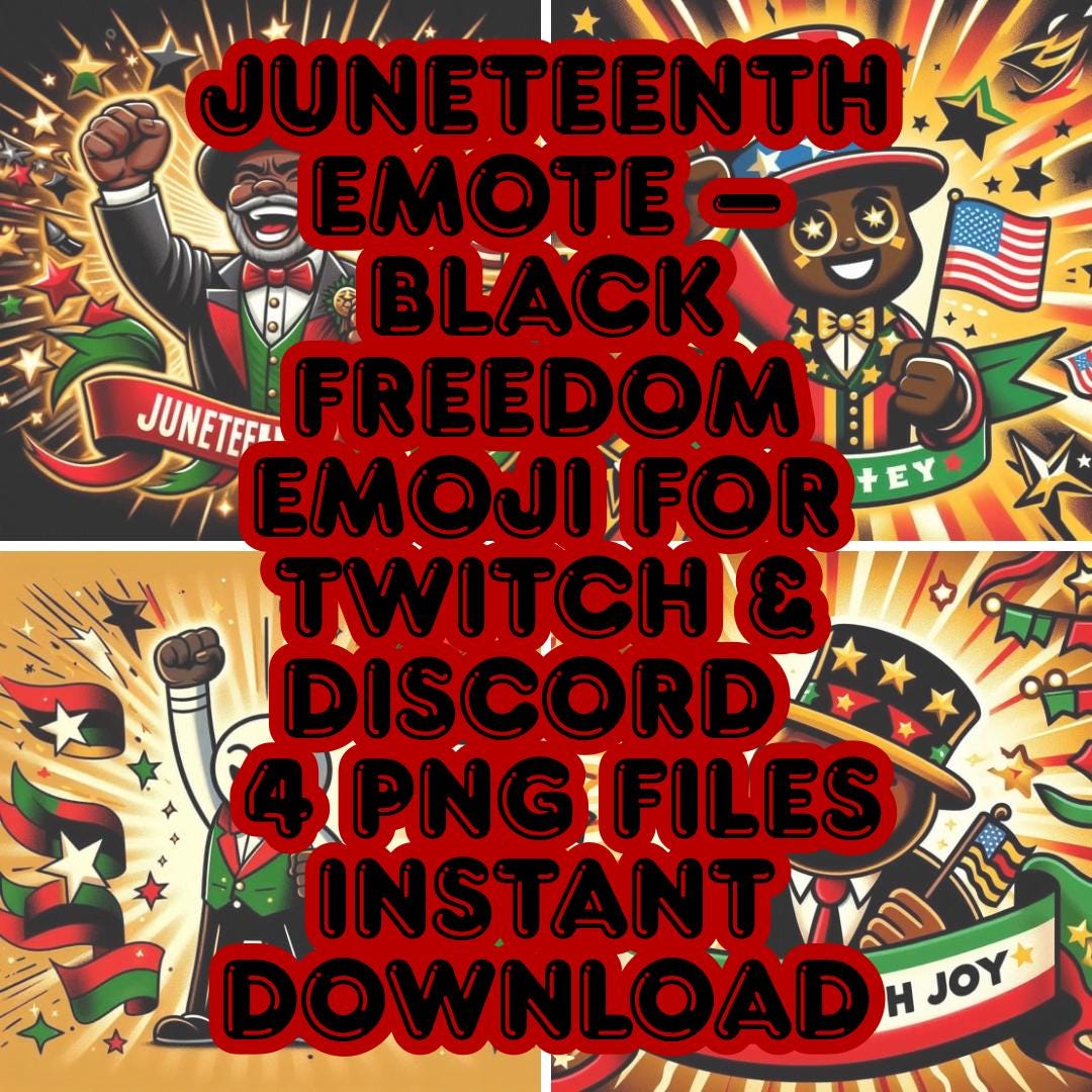 Juneteenth Emote – Black Freedom Emoji for Twitch & Discord – 4 PNG ...
