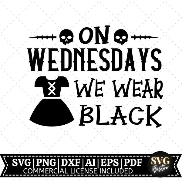 Wednesday We Wear Black Svg - Etsy