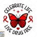 Celebrate Life SVG | Red Ribbon Week SVG | No to Drugs SVG | Drug Free ...
