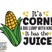 It's Corn SVG Layered SVG Funny Corn Meme SVG Corn Meme Svg It's Corn ...