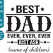 Best Dad Ever SVG, Daddy SVG, Father's Day SVG, Daddy Svg, Best Dad Svg ...