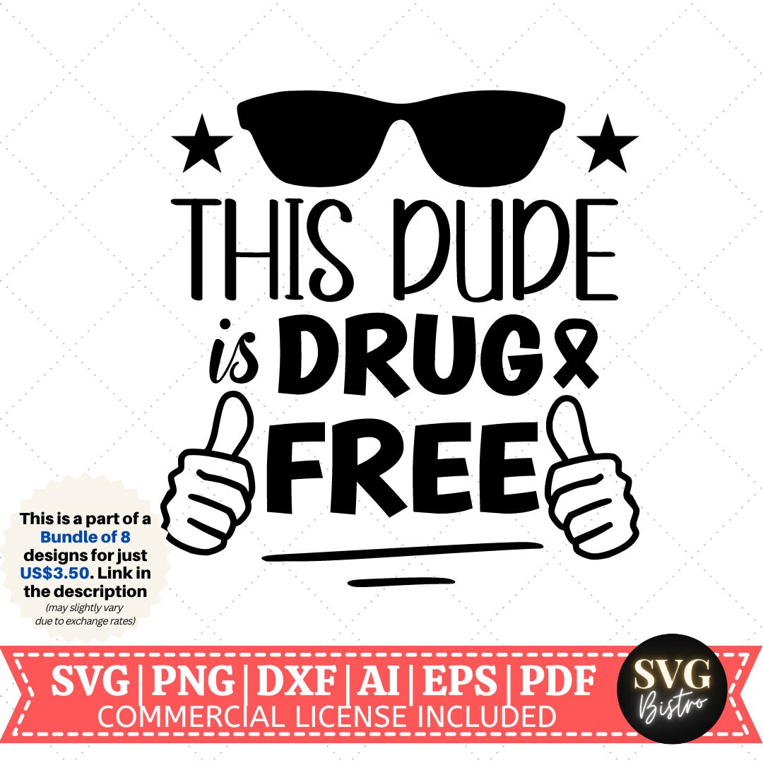 Drug Free Dude SVG Red Ribbon Week SVG No to Drugs SVG - Etsy