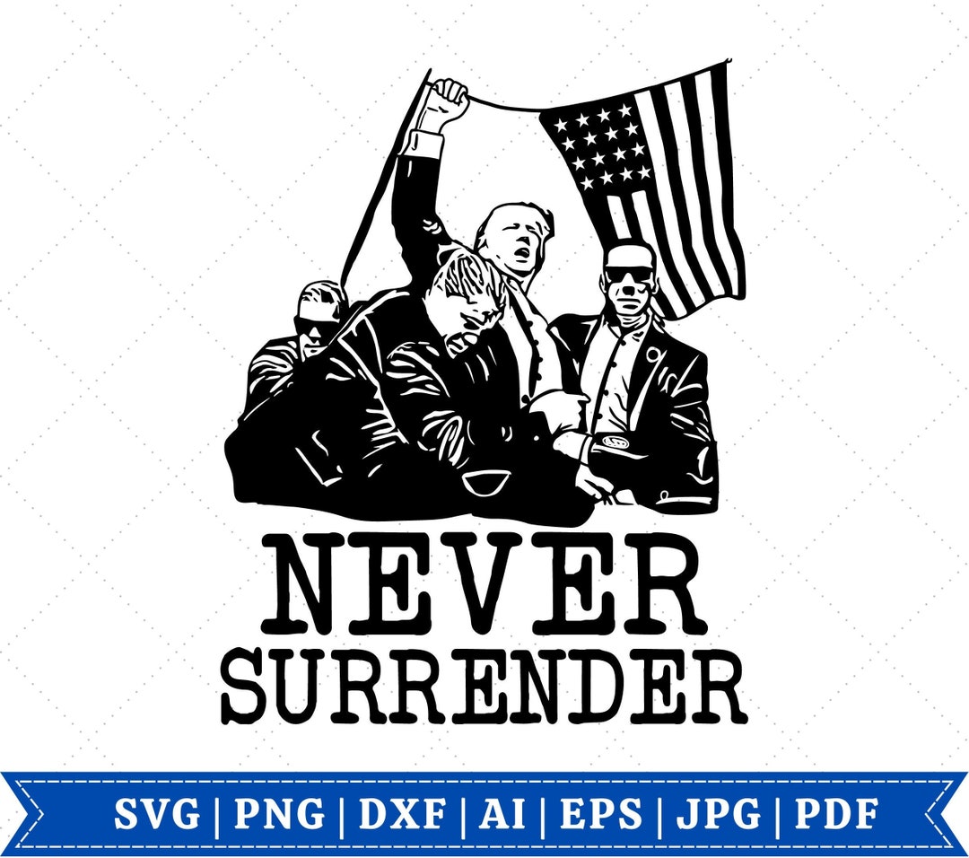 Donald Trump SVG, Donald Trump Survive Svg, Donald Trump Fight ...