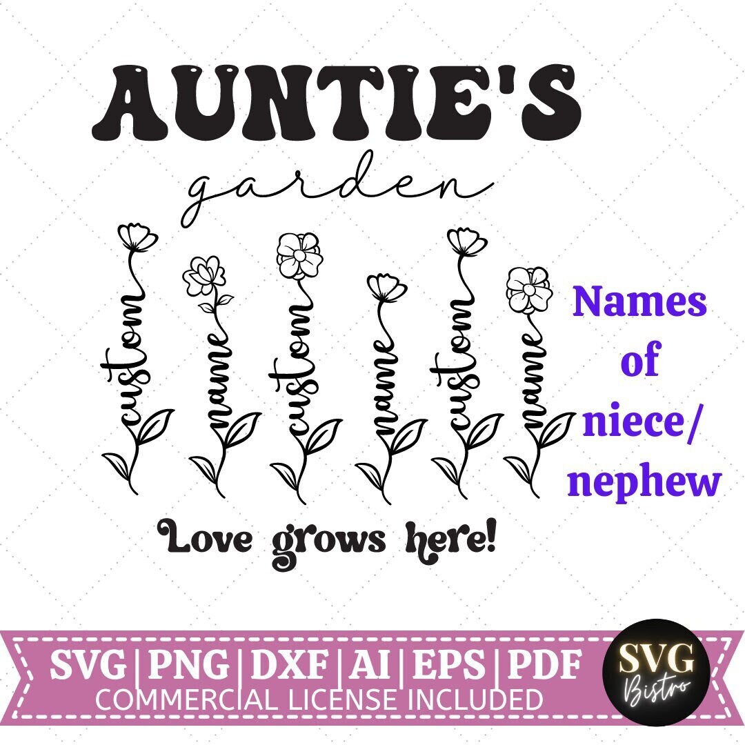 Customized Auntie's Garden SVG | Auntie SVG | Gifts for Auntie Svg ...