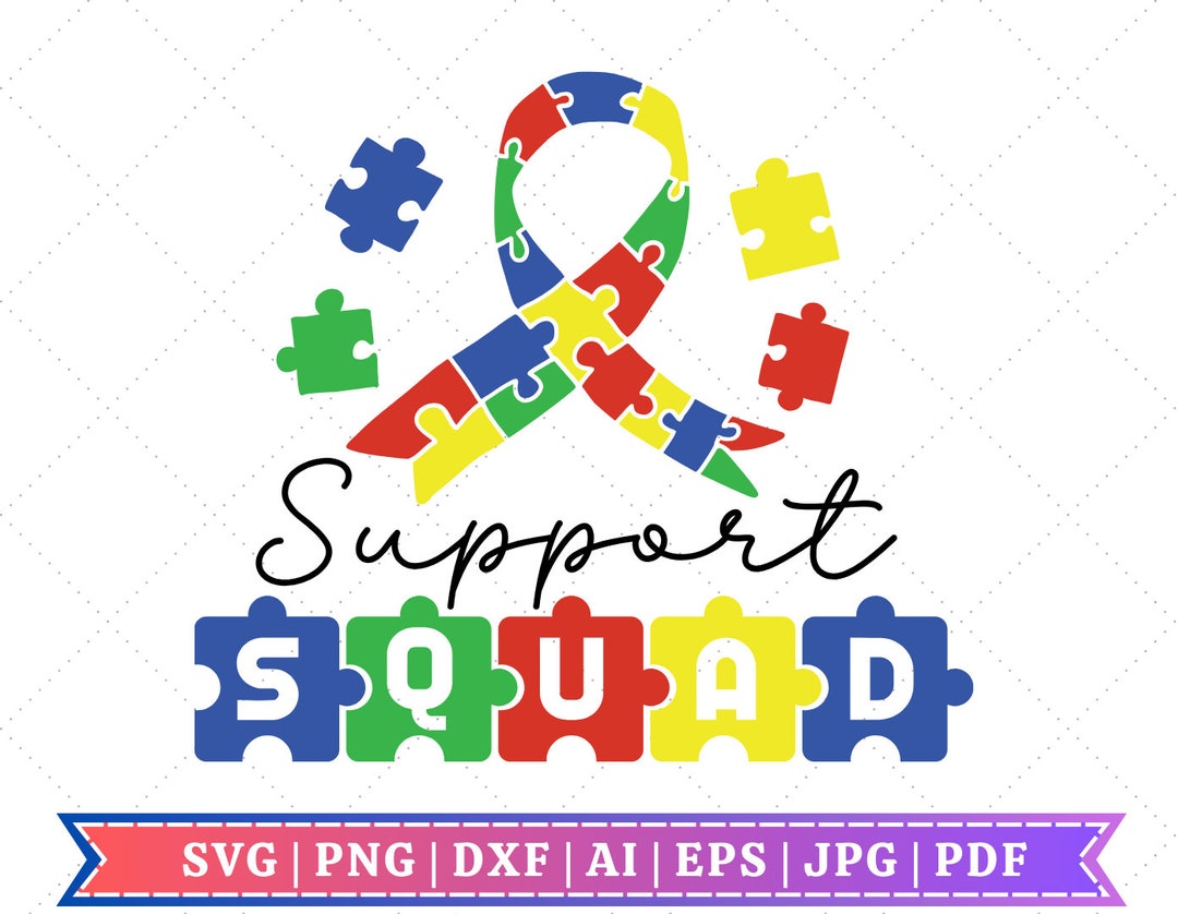 Autism Awareness Support Squad SVG | Autism Quotes SVG | Autism T-shirt ...