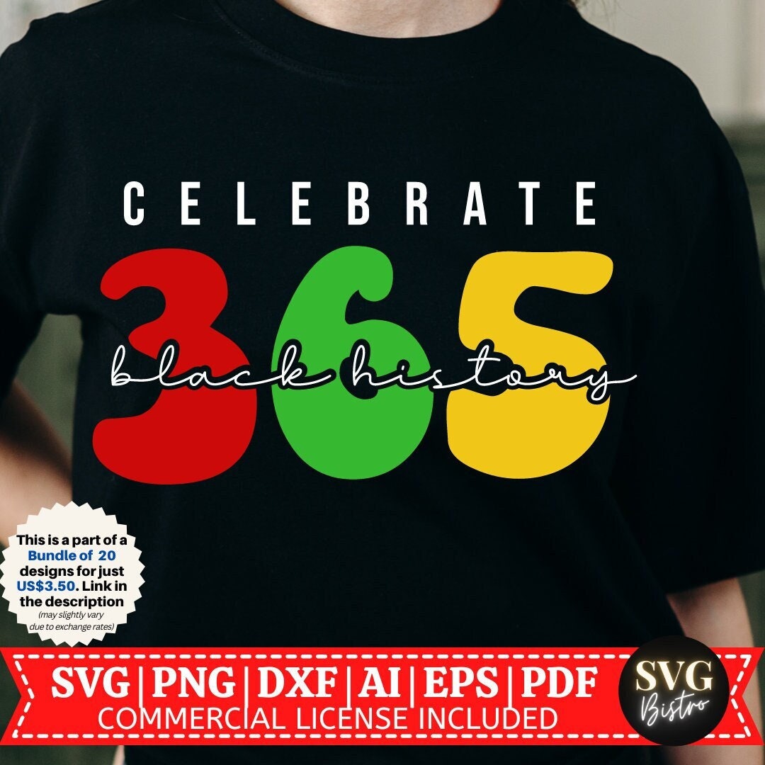 Celebrate Black History 365 Days SVG | Black and Proud SVG | Black ...